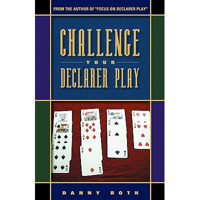 Challenge Your Declarer Play at Bridge