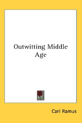Outwitting Middle Age