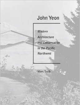 John Yeon: Modern Architecture and Conservation