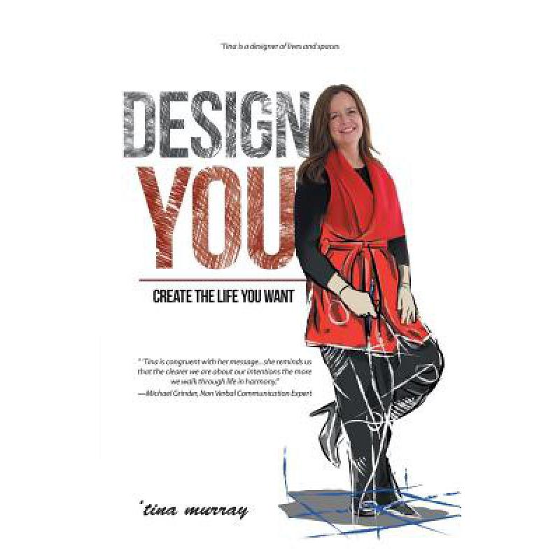Design You: Create the Life You Want