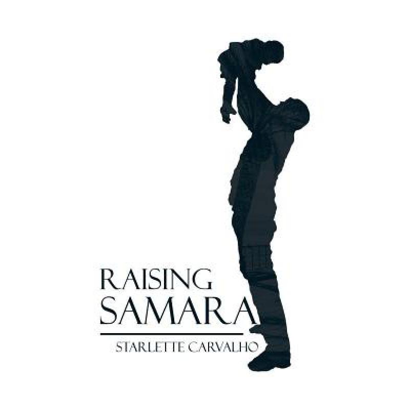 Raising Samara