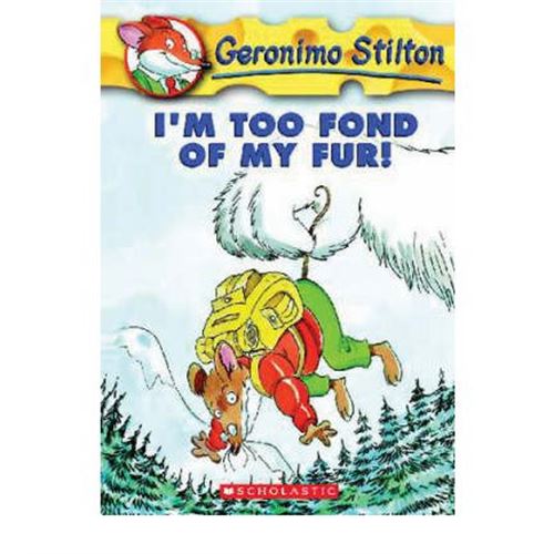 老鼠记者 儿童绘本 I'm Too Fond of My Fur! (Geronimo Stilto