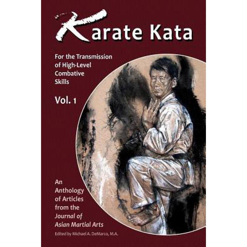 Karate Kata - Vol. 1: For the Transmission o...