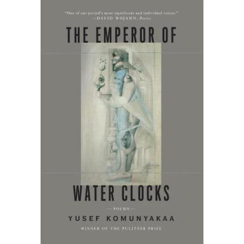 The Emperor of Water Clocks: Poems