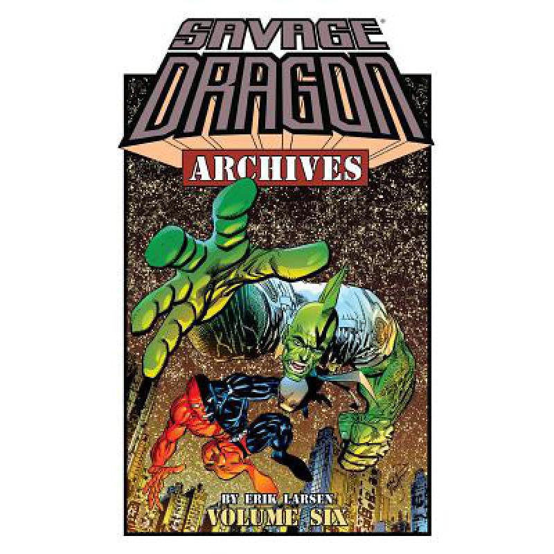 Savage Dragon Archives, Volume 6