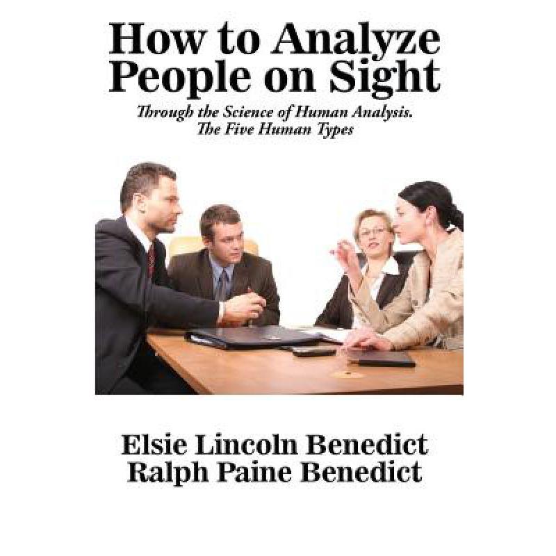 How to Analyze People on Sight
