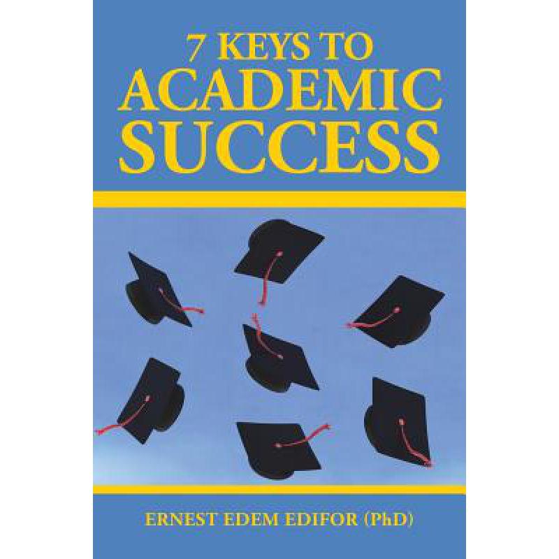 7 Keys to Academic Success