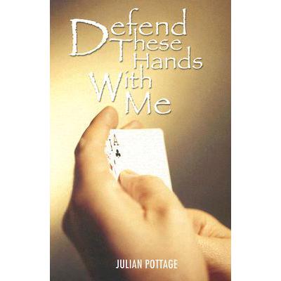 Defend These Hands with Me