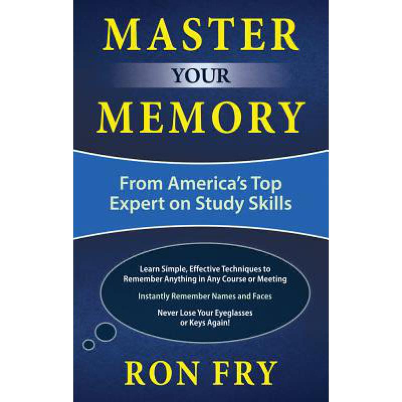 Master Your Memory: From America's Top Exper...