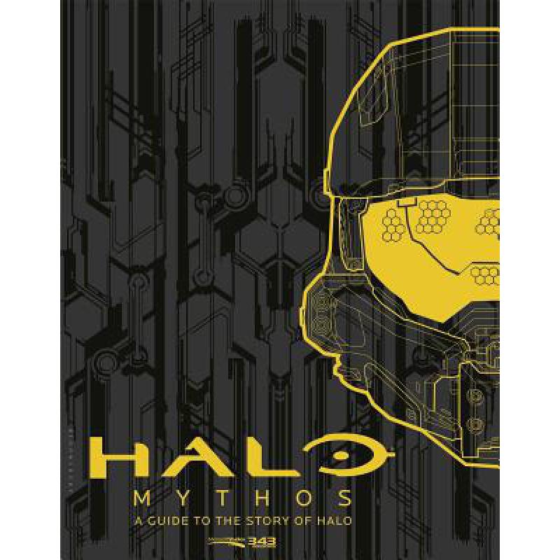 Halo Mythos: A Guide to the Story of Halo