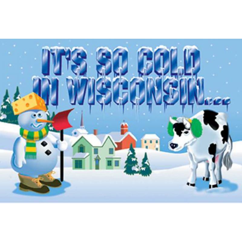It's So Cold in Wisconsin
