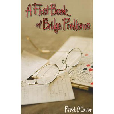 A First Book of Bridge Problems