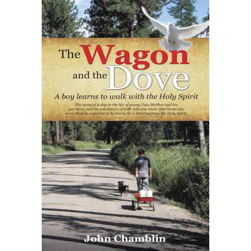 The Wagon and the Dove