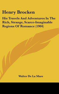 Henry Brocken: His Travels and