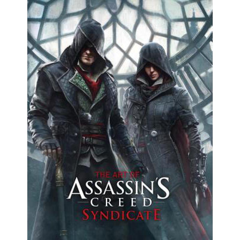 The Art of Assassin's Creed: Syndicate