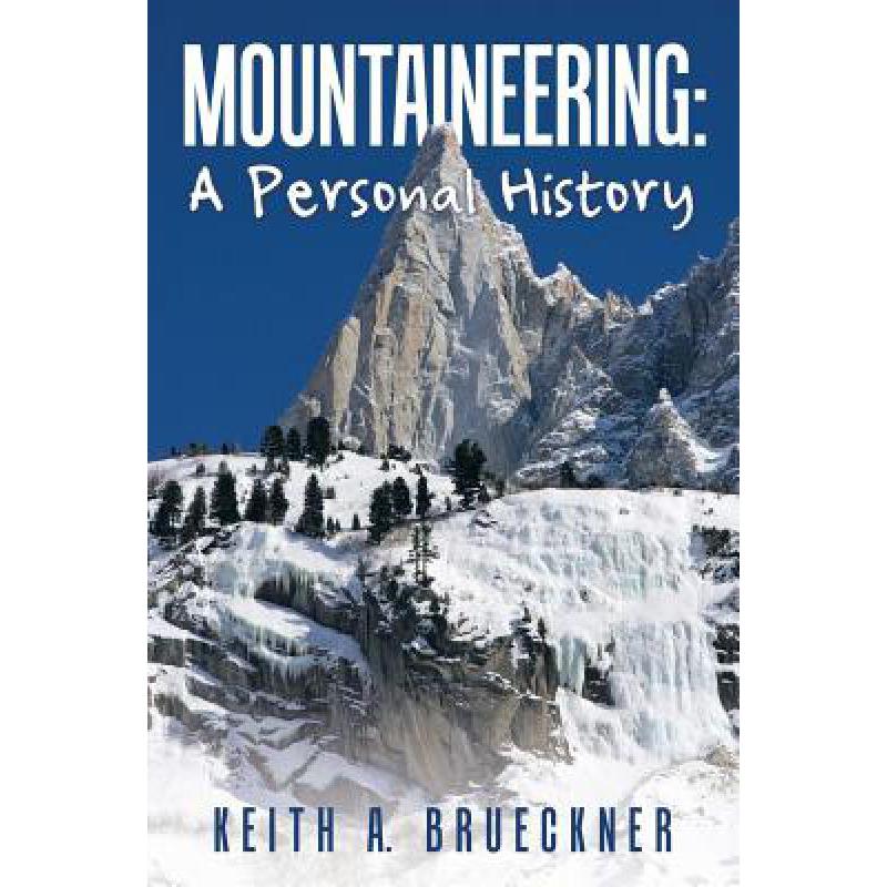 Mountaineering: A Personal History
