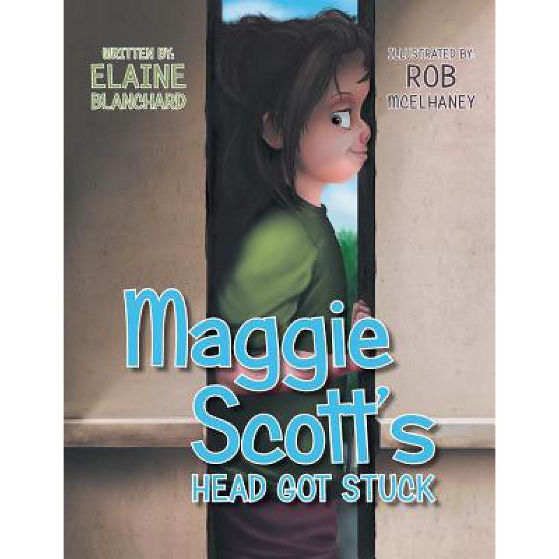 Maggie Scott's Head Got Stuck