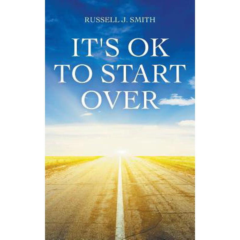It's OK to Start Over