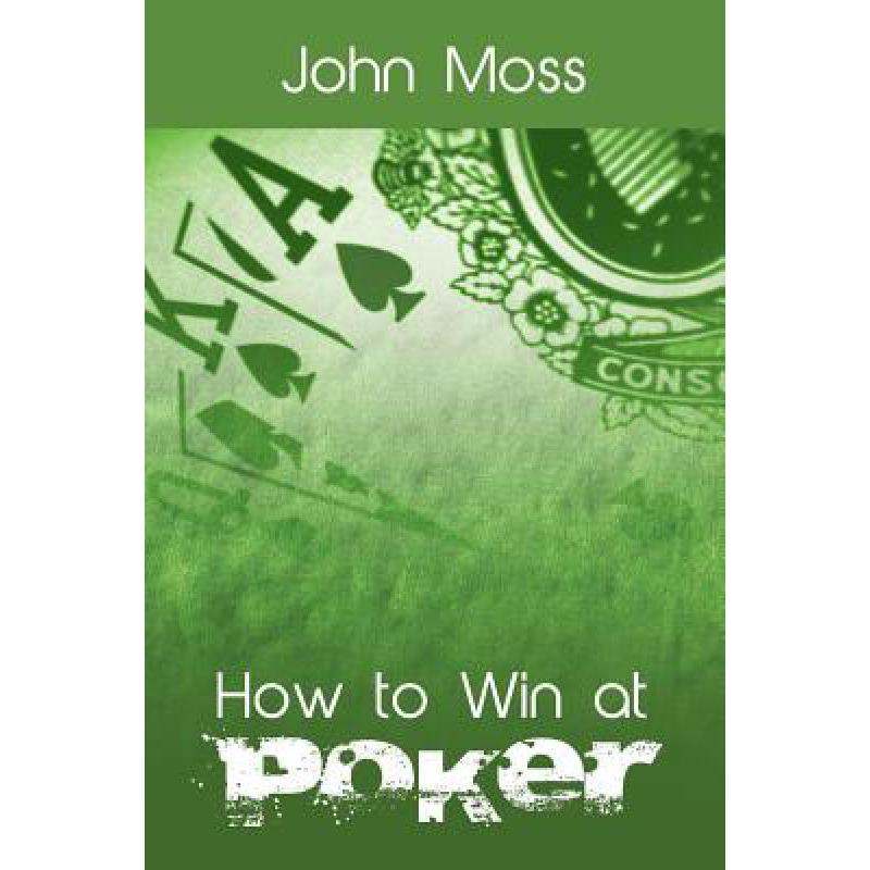 How to Win at Poker