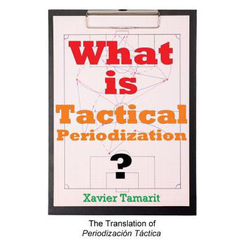 What is Tactical Periodization?