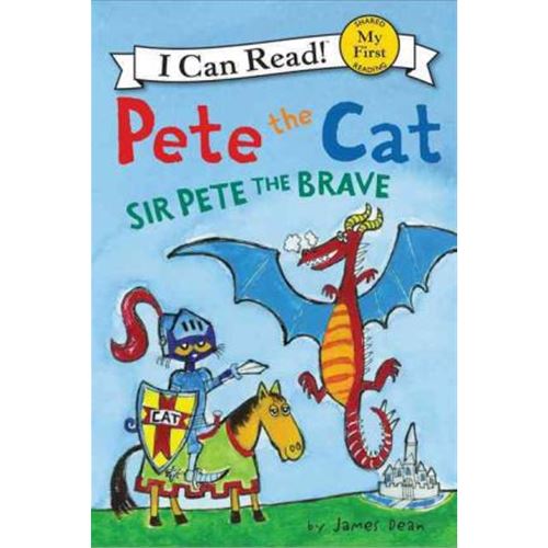 英文原版 皮特猫 Pete the Cat: Sir Pete the Brave (My First I Can Read)