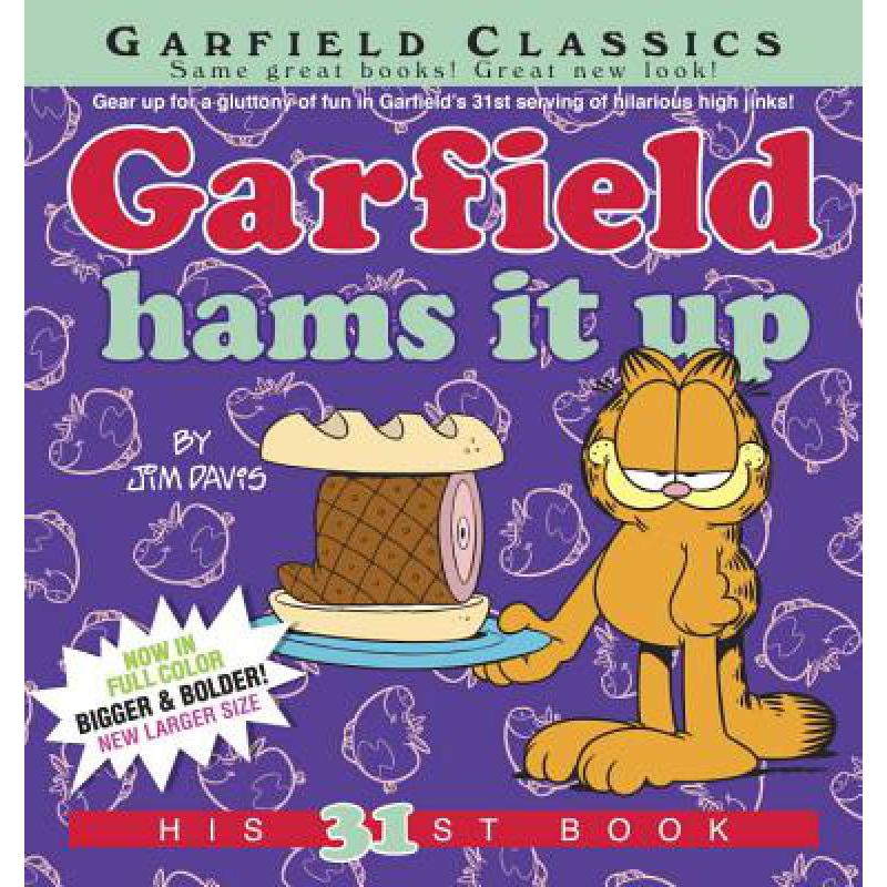 Garfield Hams It Up: His 31st Book