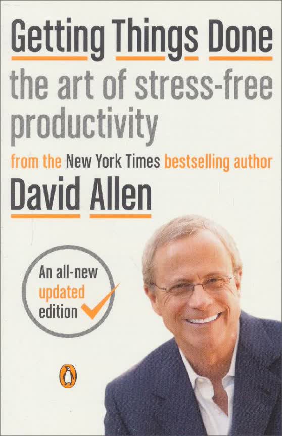 Getting Things Done: The Art of Stress-Free Productivity 英文原版