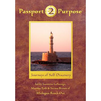 Passport 2 Purpose: Journeys of Self-Discovery
