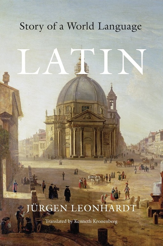 预售 拉丁语：世界语言的故事 英文原版 Latin: Story of a World