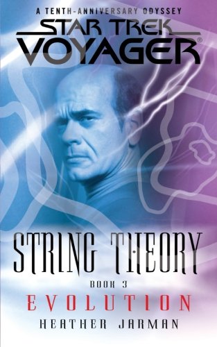 Star Trek: Voyager: String Theory #3: