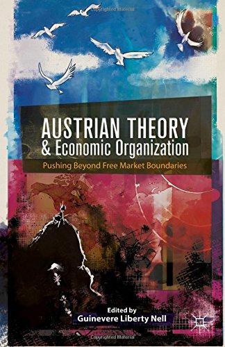 Austrian Theory and Economic