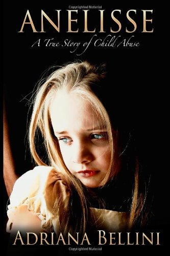 Anelisse: A True Story of Child