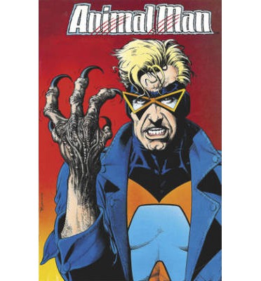 Animal Man Vol. 4: Born to be Wild
