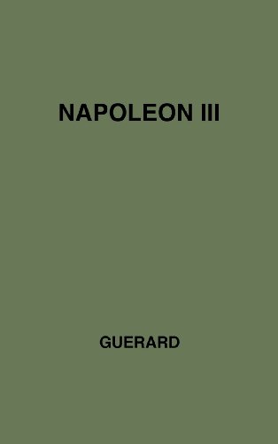 Napoleon III: A Great Life in