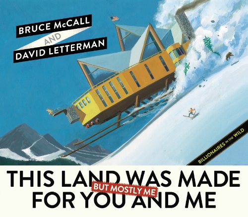 This Land Was Made for You and Me (But