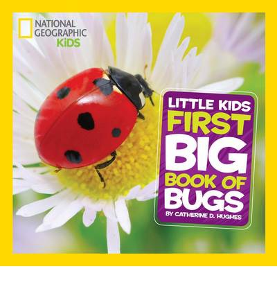 美国国家地理儿童百科 虫子 National Geographic Little Kids First Big Book of Bugs 进口原版 少年儿童科普 大开本