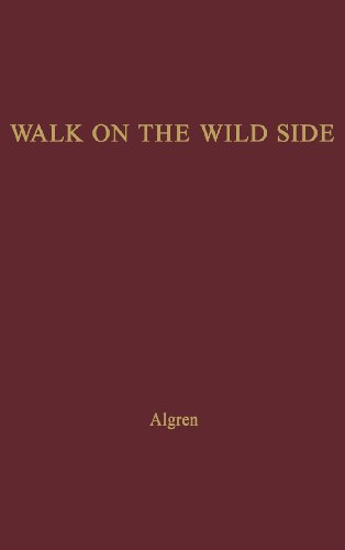 A Walk on the Wild Side.