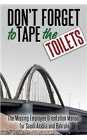 Don't Forget to Tape the Toilets: The