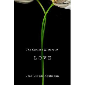 The Curious History of Love