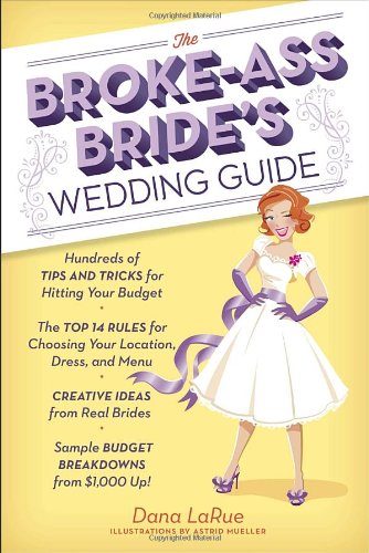 The Broke-Ass Bride's Wedding