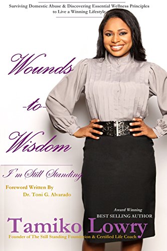 Wounds to Wisdom...I'm Still