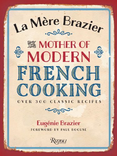 La Mere Brazier: The Mother of Modern