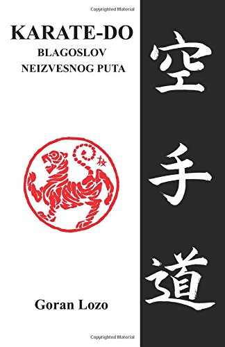 Karate-Do, Blagoslov Neizvesnog
