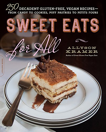 Sweet Eats for All: 250 Decad