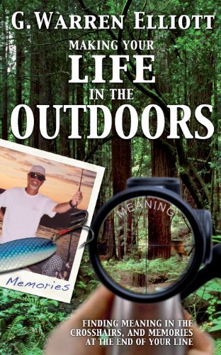 Making Your Life in the Outdoors