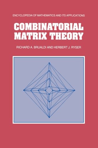 Combinatorial Matrix Theory