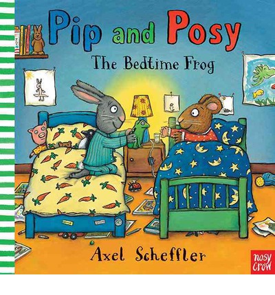 Pip and Posy: The Bedtime Frog