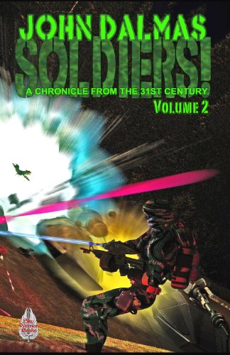 Soldiers! Volume 2: A Chronicle from the
