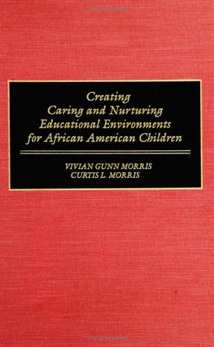 Creating Caring and Nurturing
