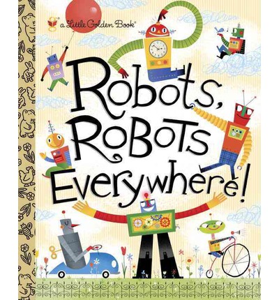 Robots, Robots Everywhere